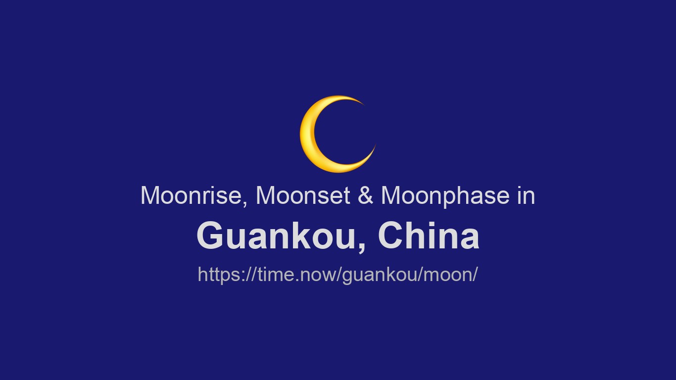 Moonrise, Moonset & Moon Phases in Guankou | Time.how