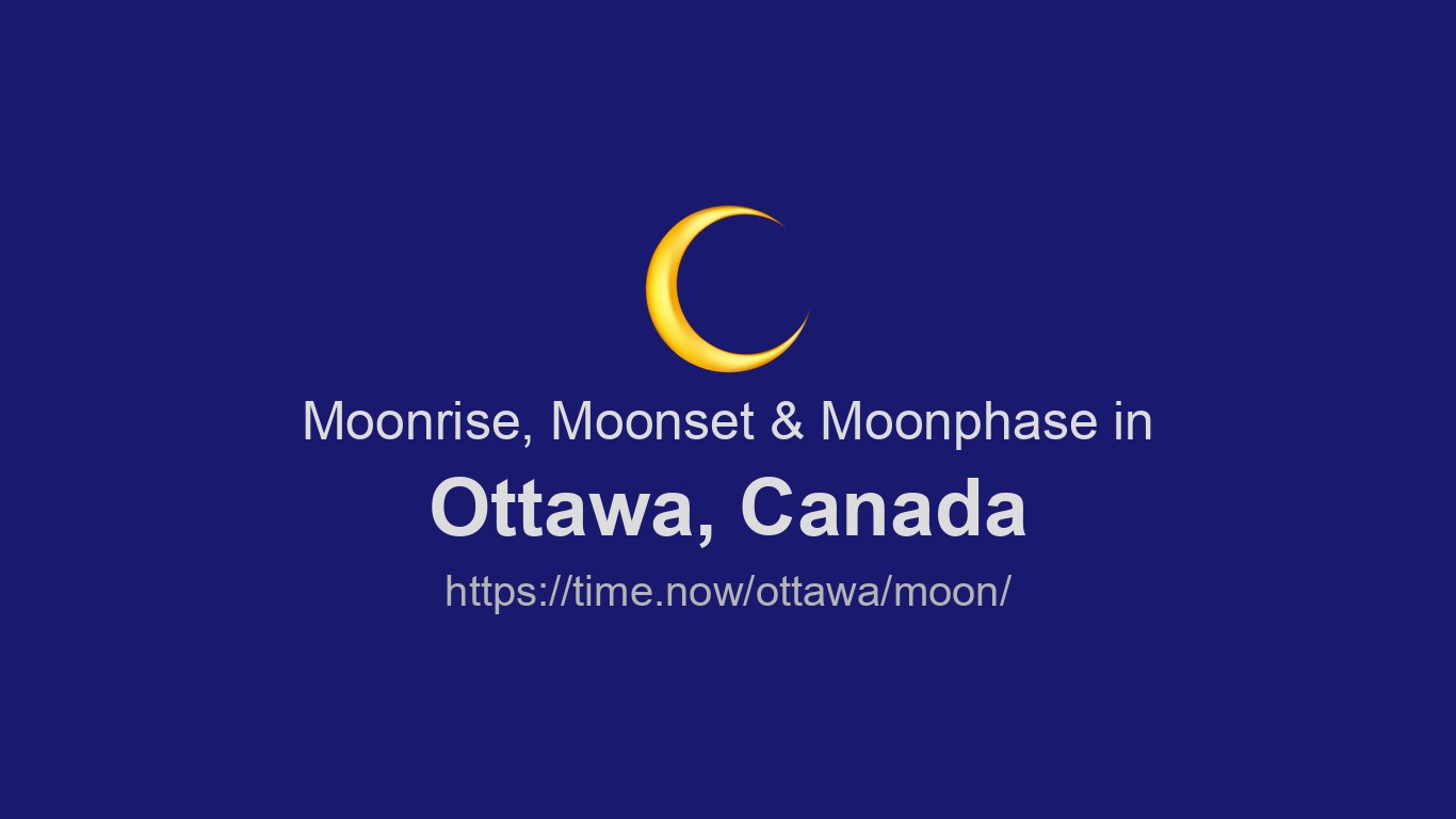 Moonrise, Moonset & Moon Phases in Ottawa | Time.so