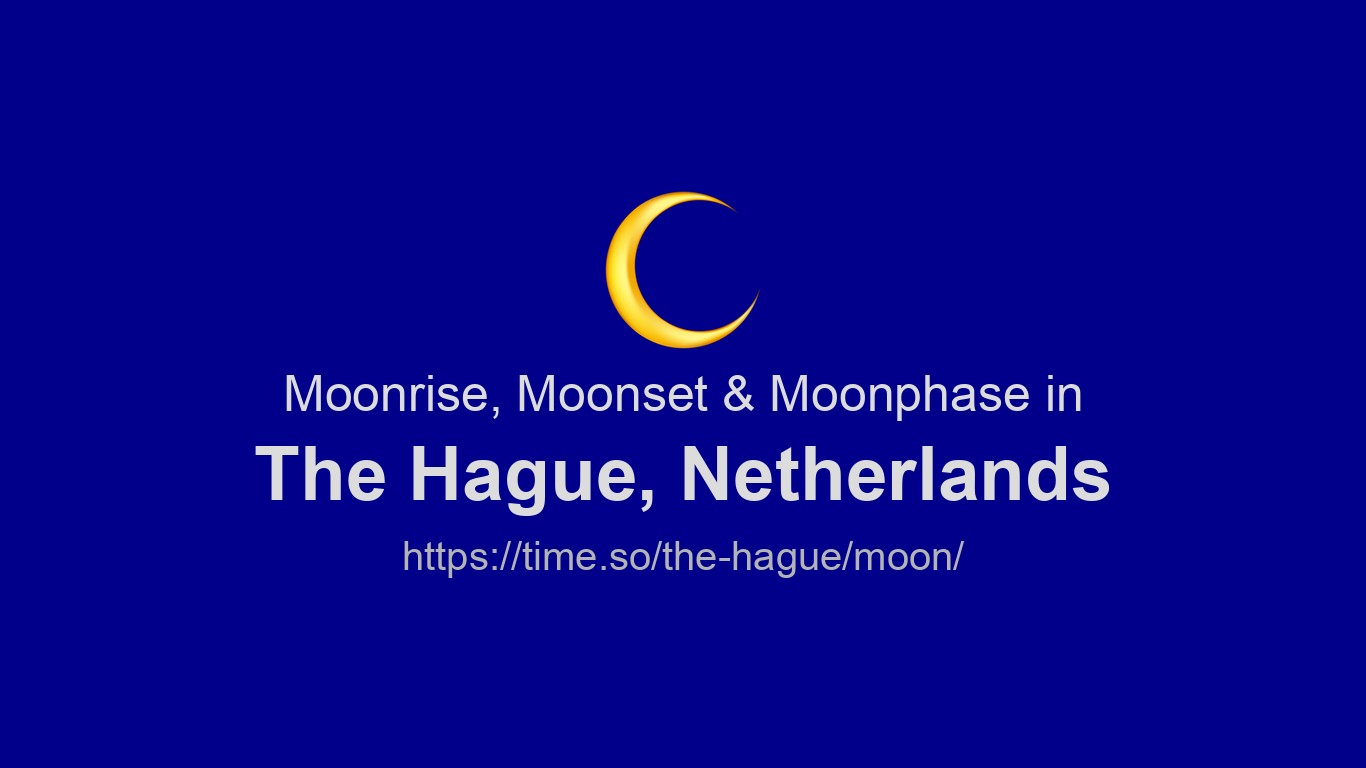 Moonrise, Moonset & Moon Phases in The Hague | Time.so