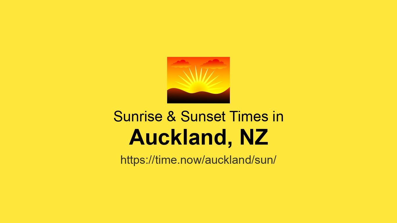 Sunrise & Sunset Times for Auckland, New Zealand | Time.so