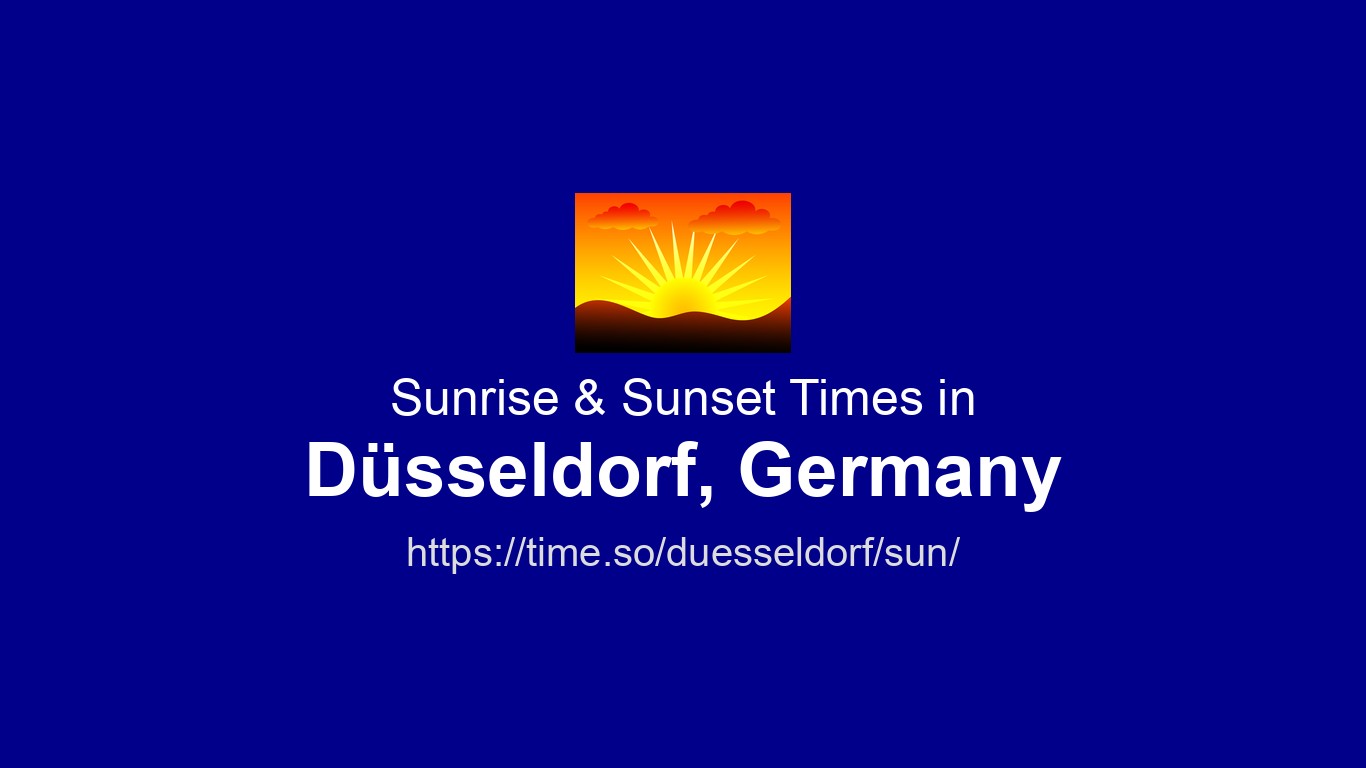 Sunrise & Sunset Times for Düsseldorf, Germany | Time.so