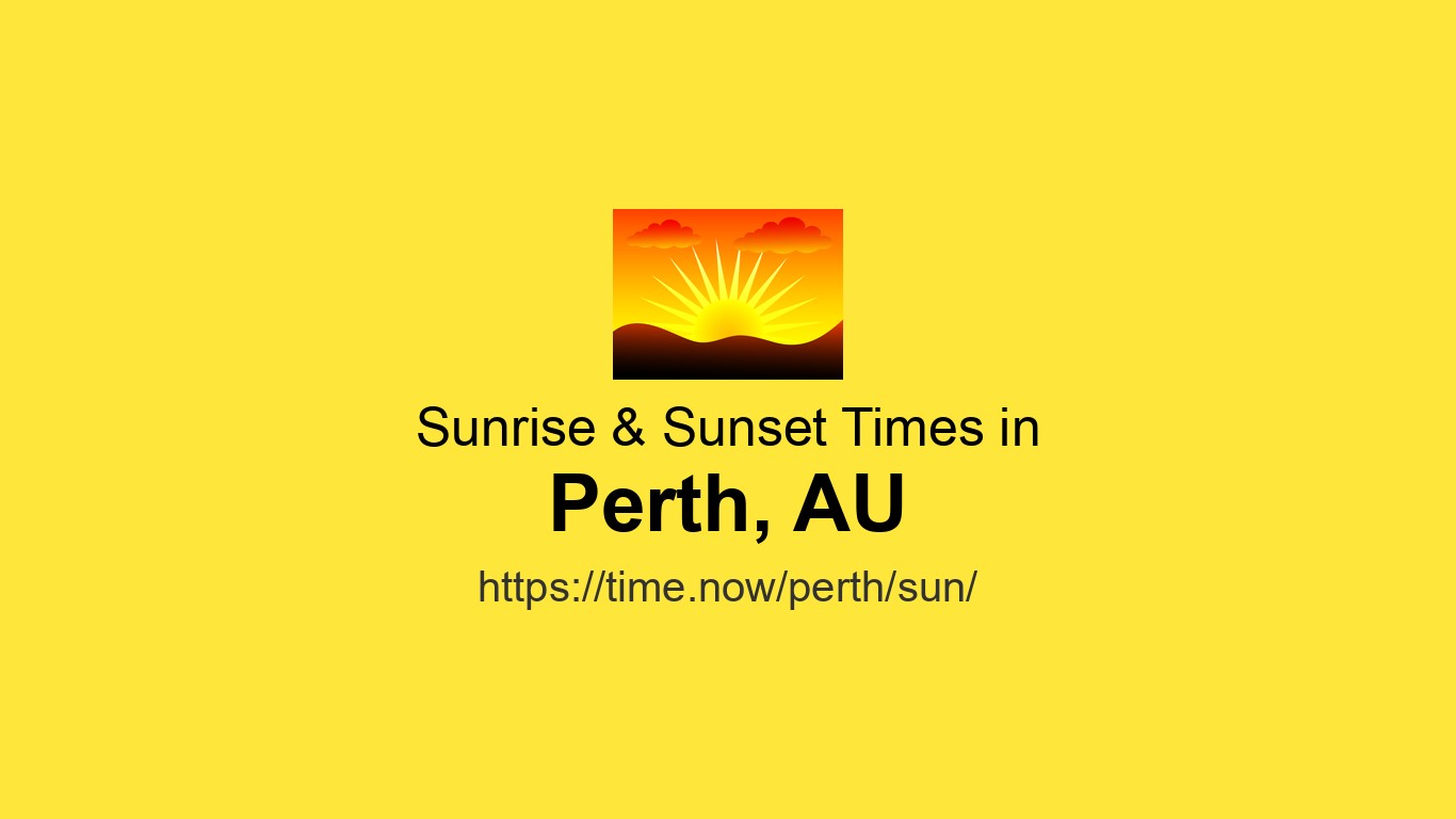 Sunrise & Sunset Times for Perth, Australia | Time.so