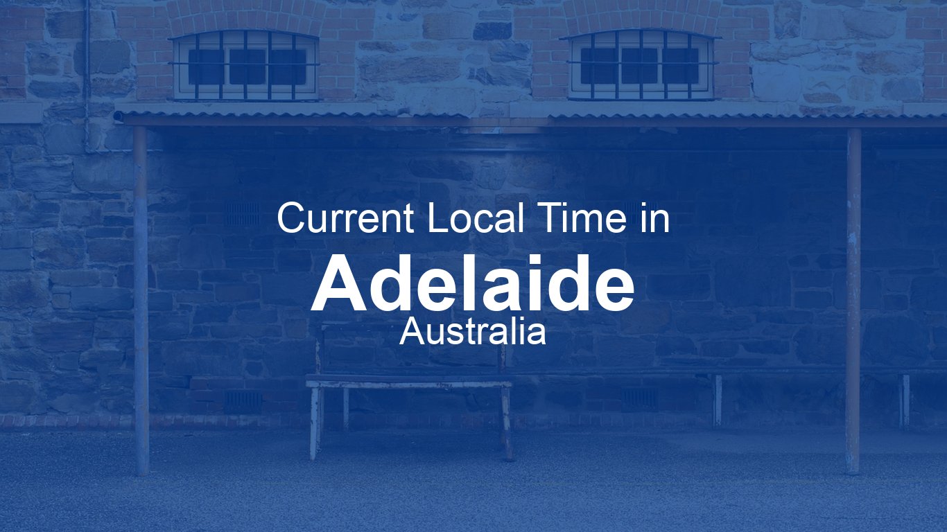 Time in Adelaide, Australia | Time.so