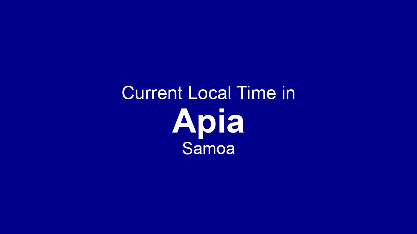 Time in Apia, Samoa | Time.so