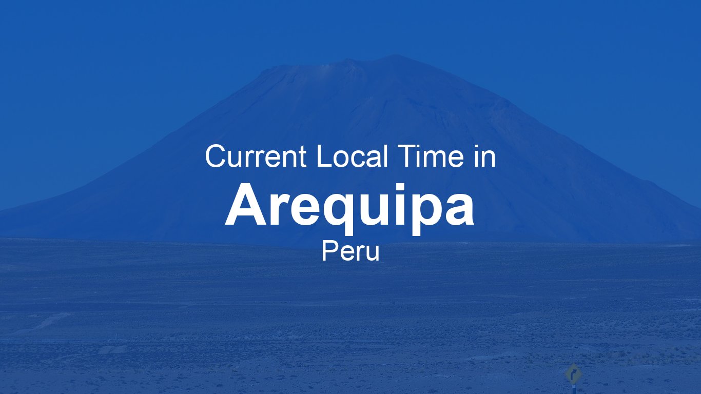 Time in Arequipa, Peru | Time.so