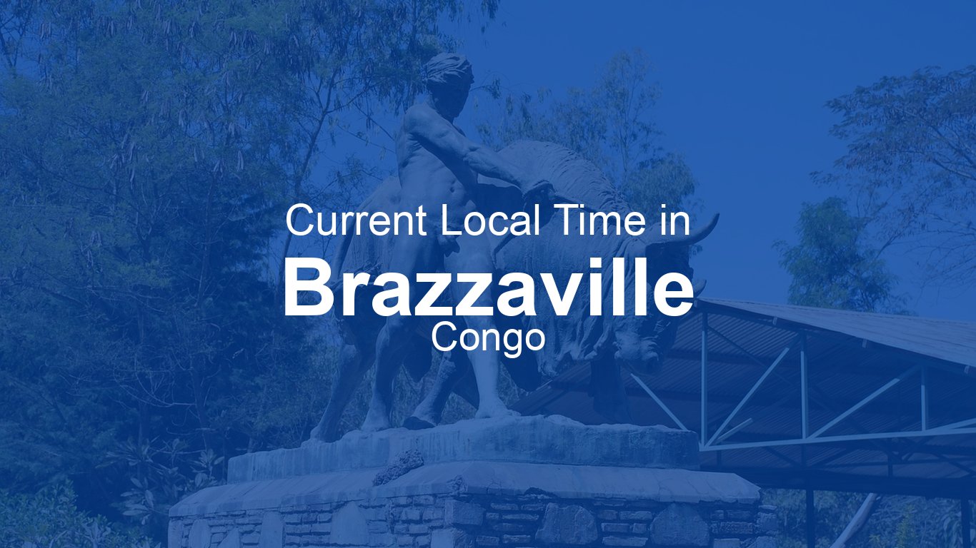 Time in Brazzaville, Congo | Time.so