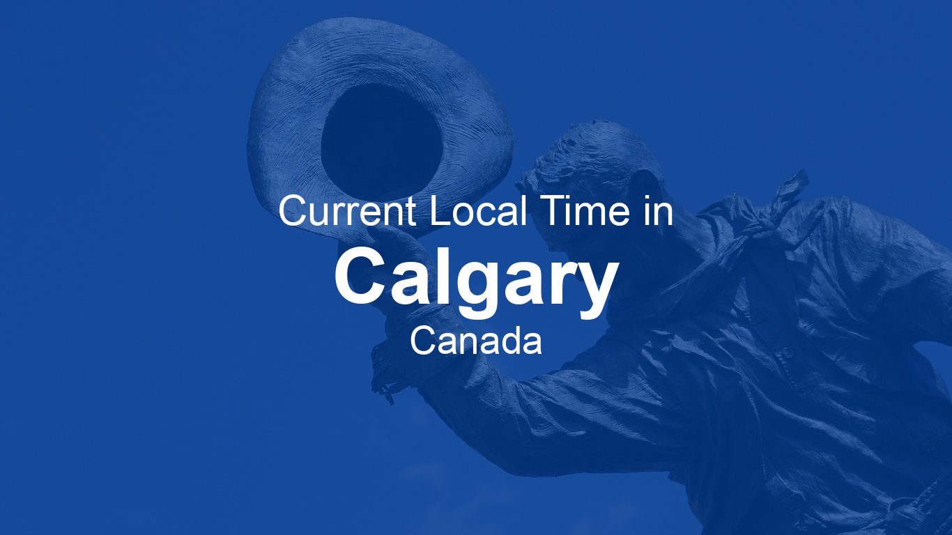 Time in Calgary, Canada | Time.so
