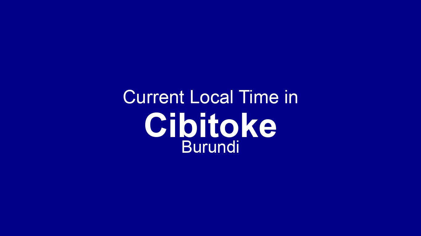 Time in Cibitoke, Burundi | Time.so