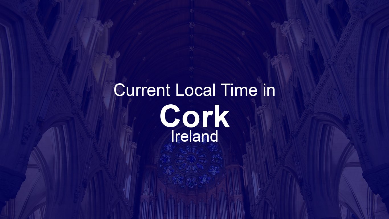 Time in Cork, Ireland | Time.so