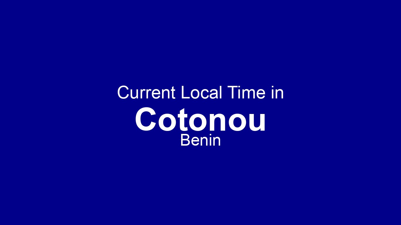 Time in Cotonou, Benin | Time.so