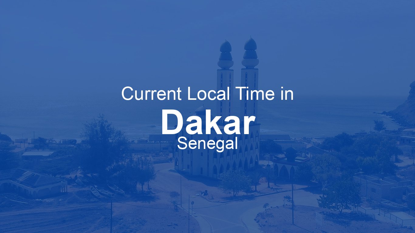 Time in Dakar, Senegal | Time.so