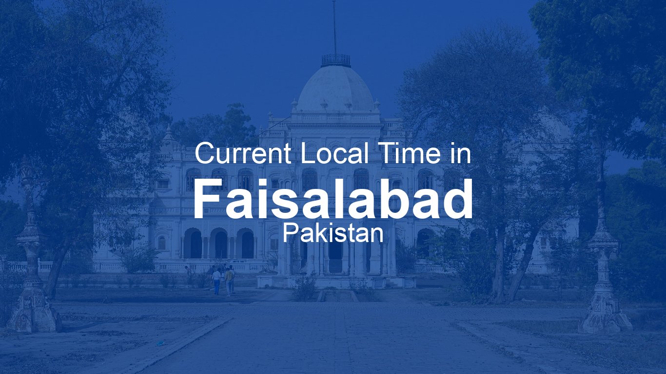 Time in Faisalabad, Pakistan | Time.so