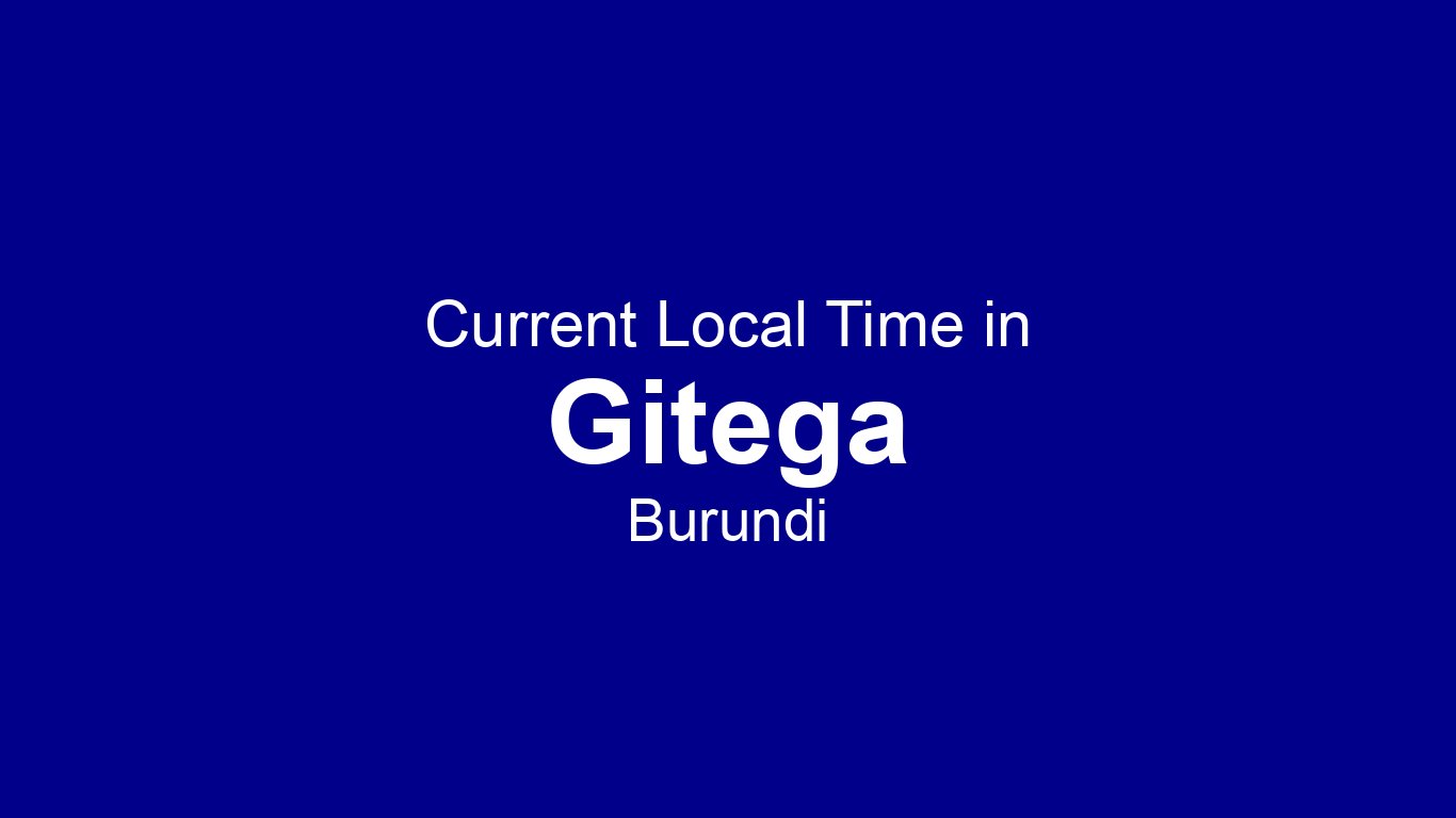 Time in Gitega, Burundi | Time.so