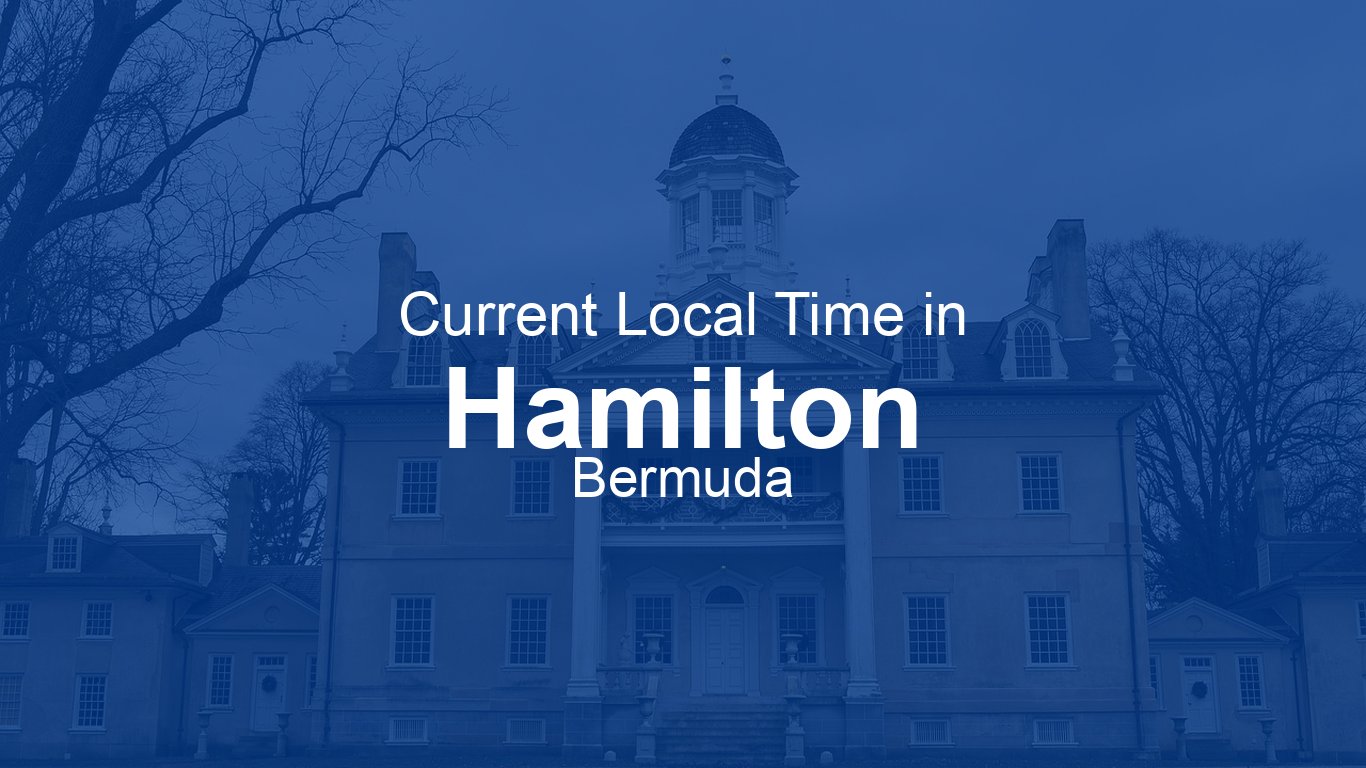 Time in Hamilton, Bermuda | Time.so