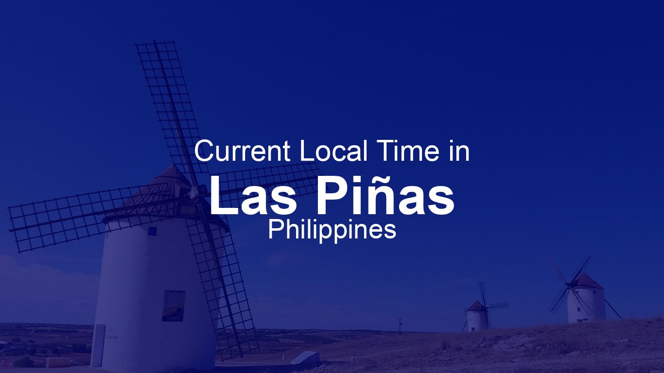 Time in Las Piñas, Philippines | Time.so