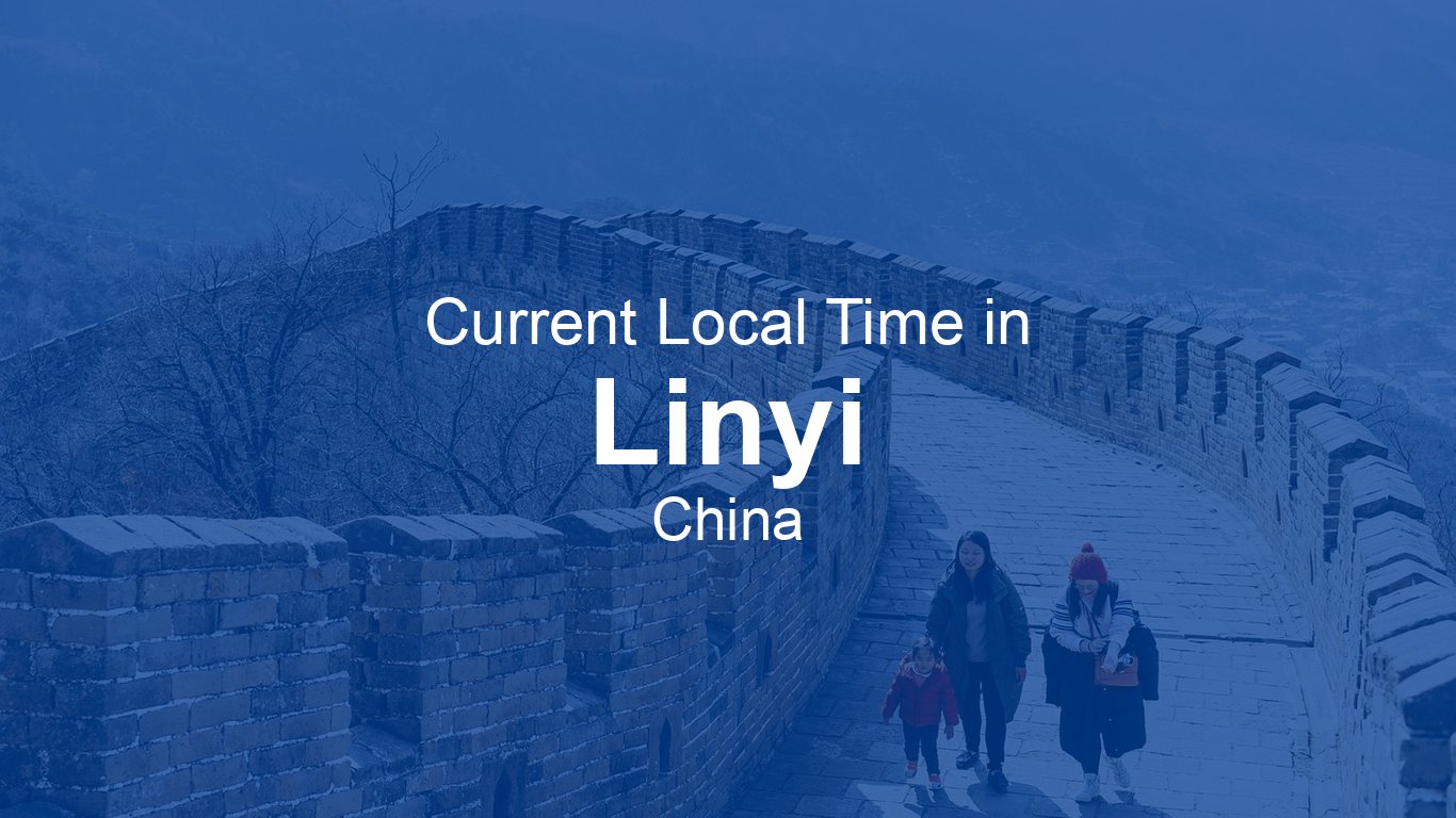 Time in Linyi, China | Time.so