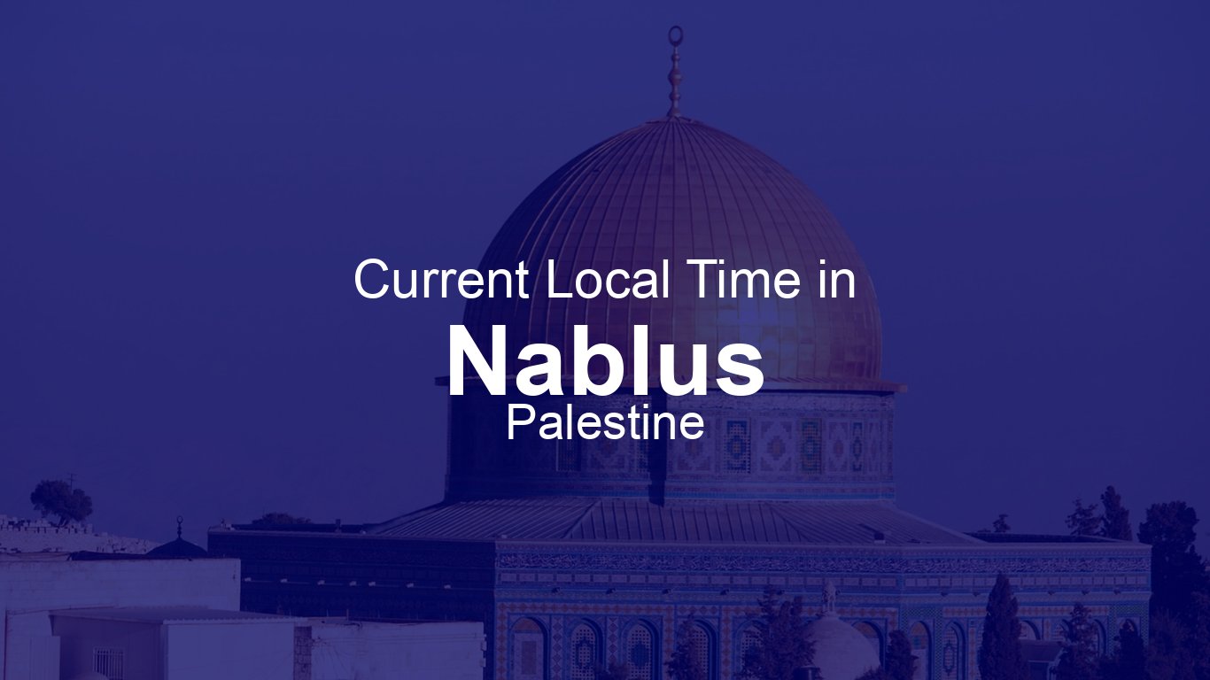 Time in Nablus, Palestine | Time.so