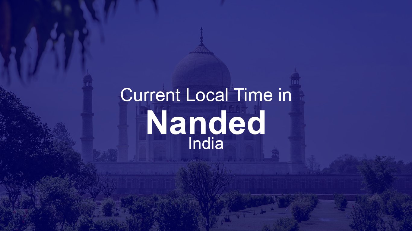 Time in Nanded, India | Time.so