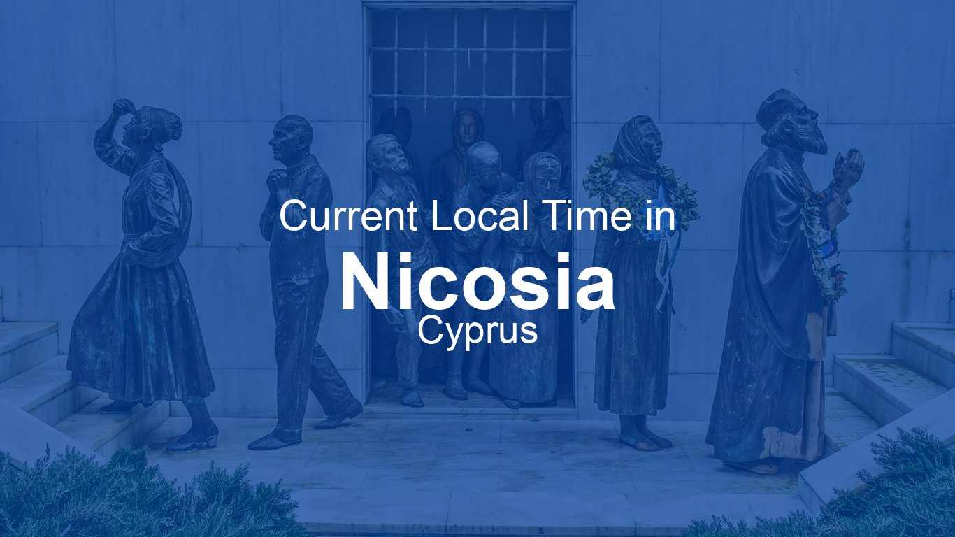 Time in Nicosia, Cyprus | Time.so