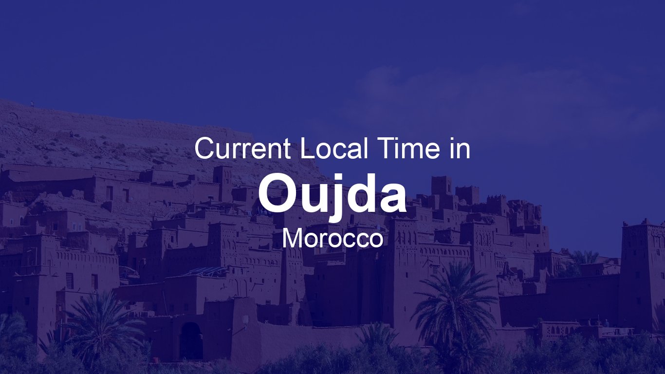 Time in Oujda, Morocco | Time.so