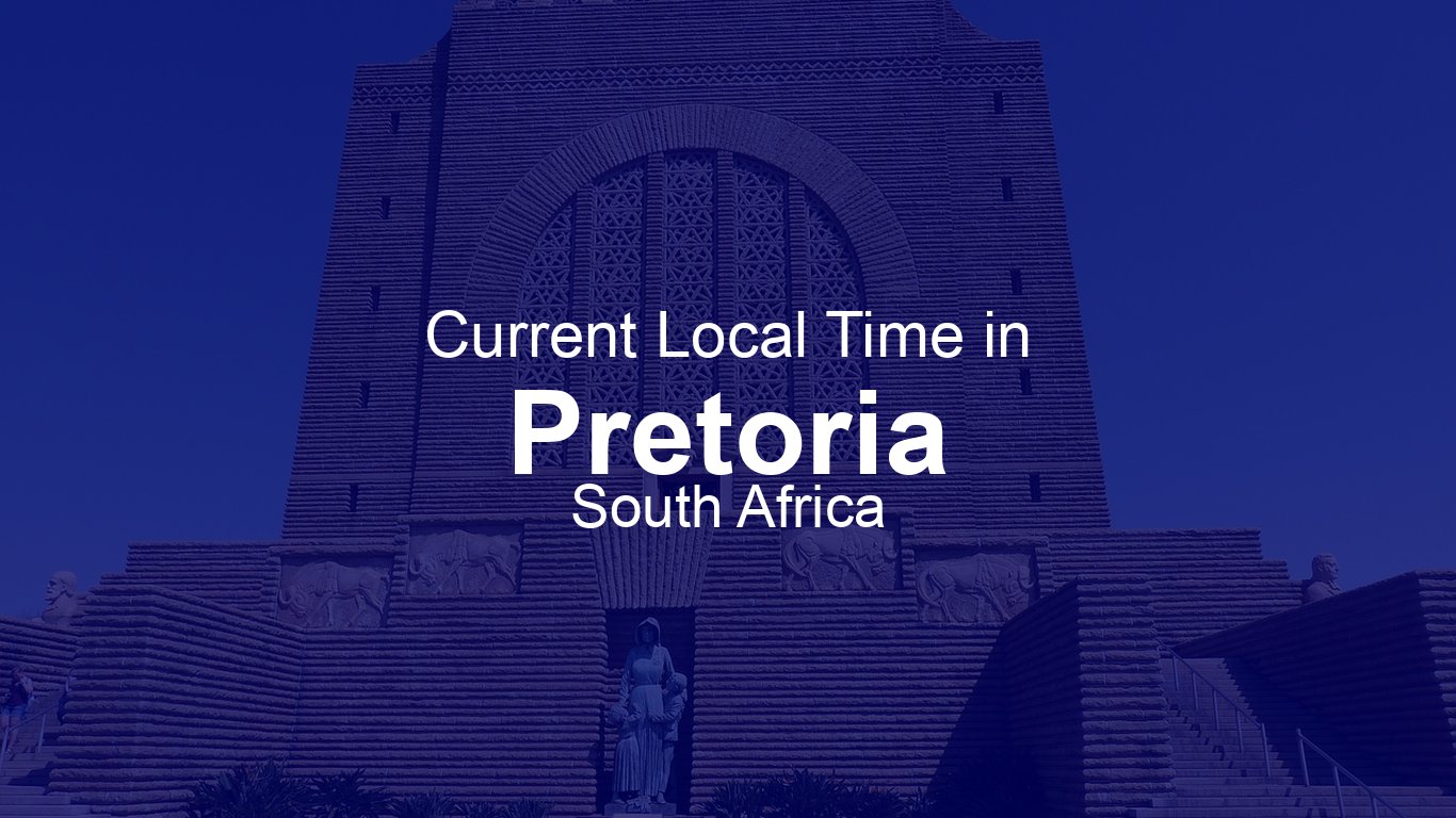 Time in Pretoria, South Africa | Time.so