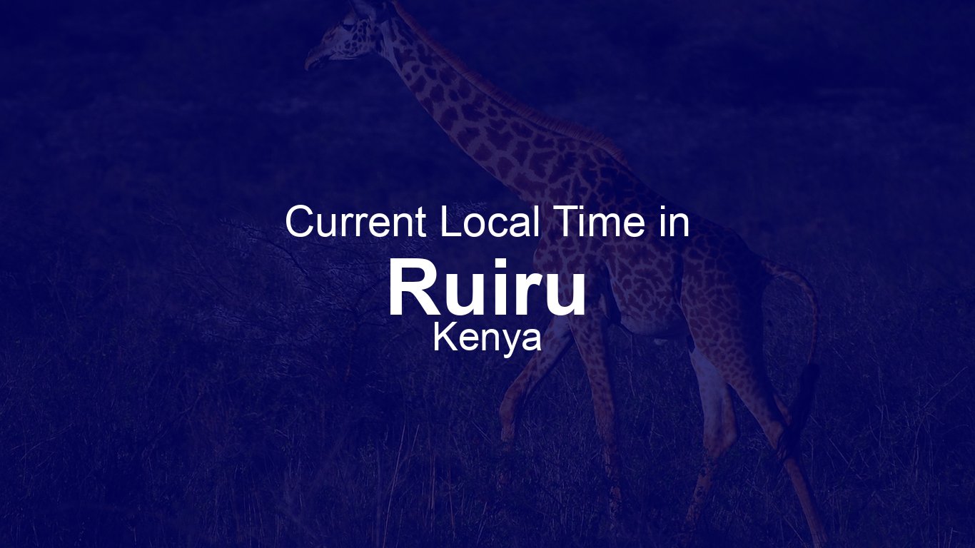 Time in Ruiru, Kenya | Time.so