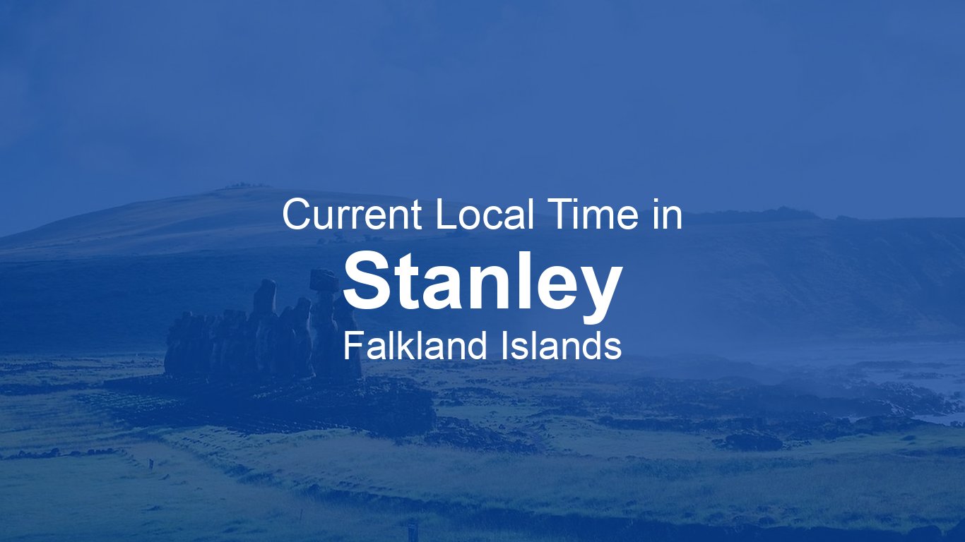 Time in Stanley, Falkland Islands | Time.so