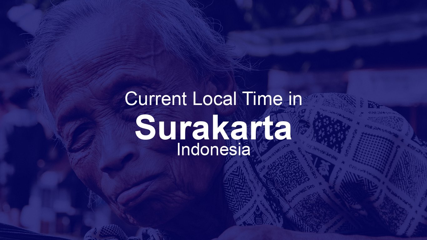 Time in Surakarta, Indonesia | Time.so