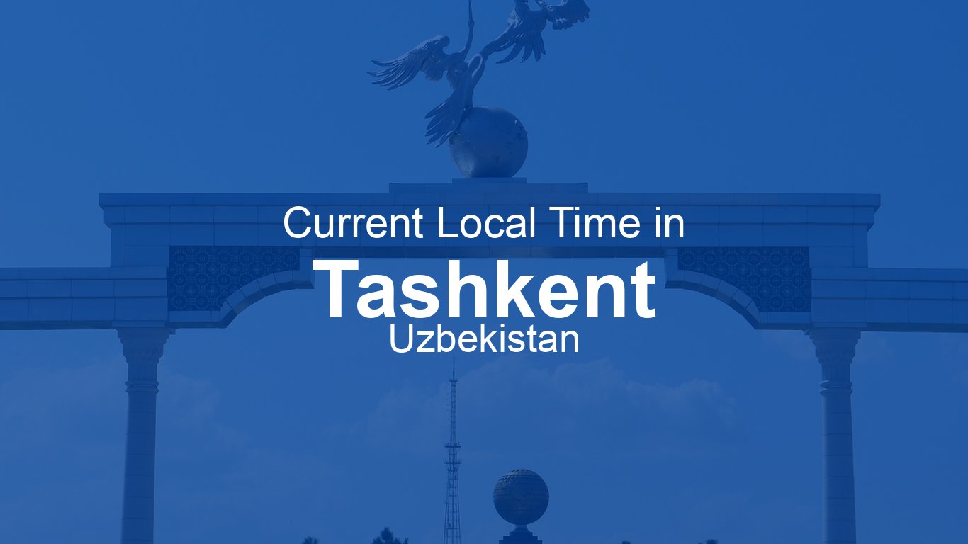 Time in Tashkent, Uzbekistan | Time.so