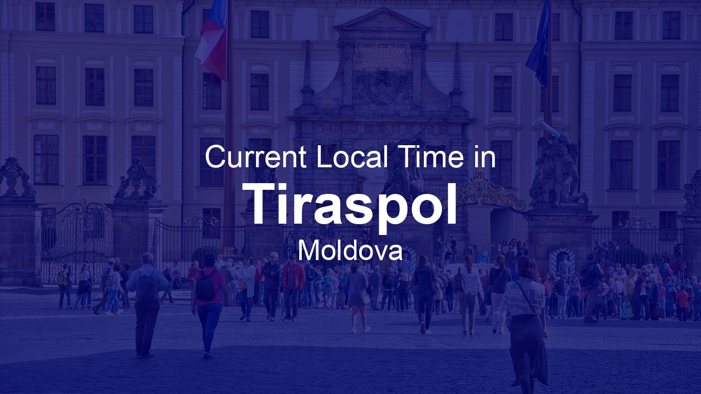 Time in Tiraspol, Moldova | Time.so