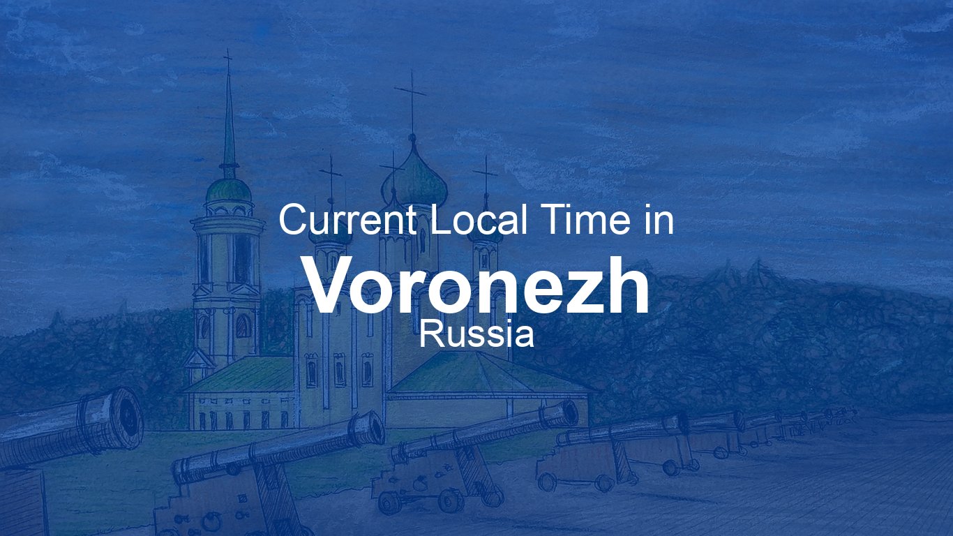 Time in Voronezh, Russia | Time.so