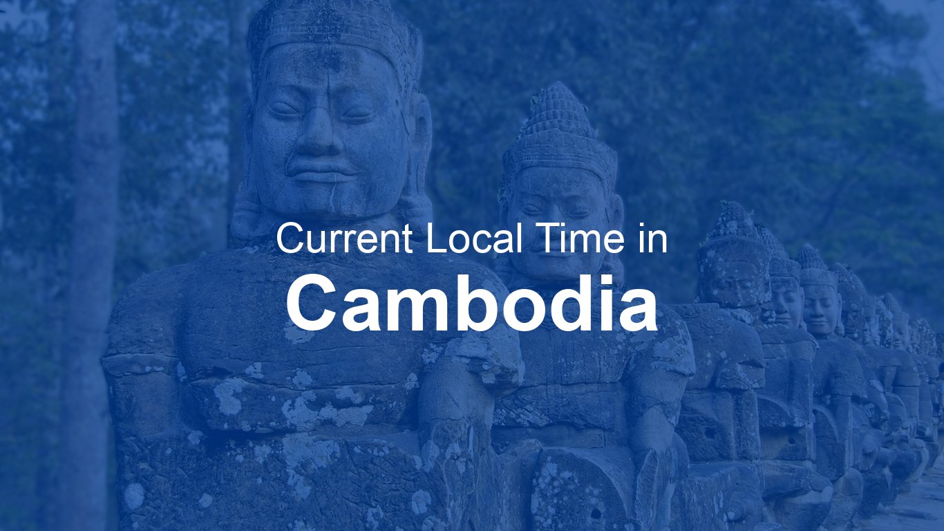 Time in Cambodia | Time.so