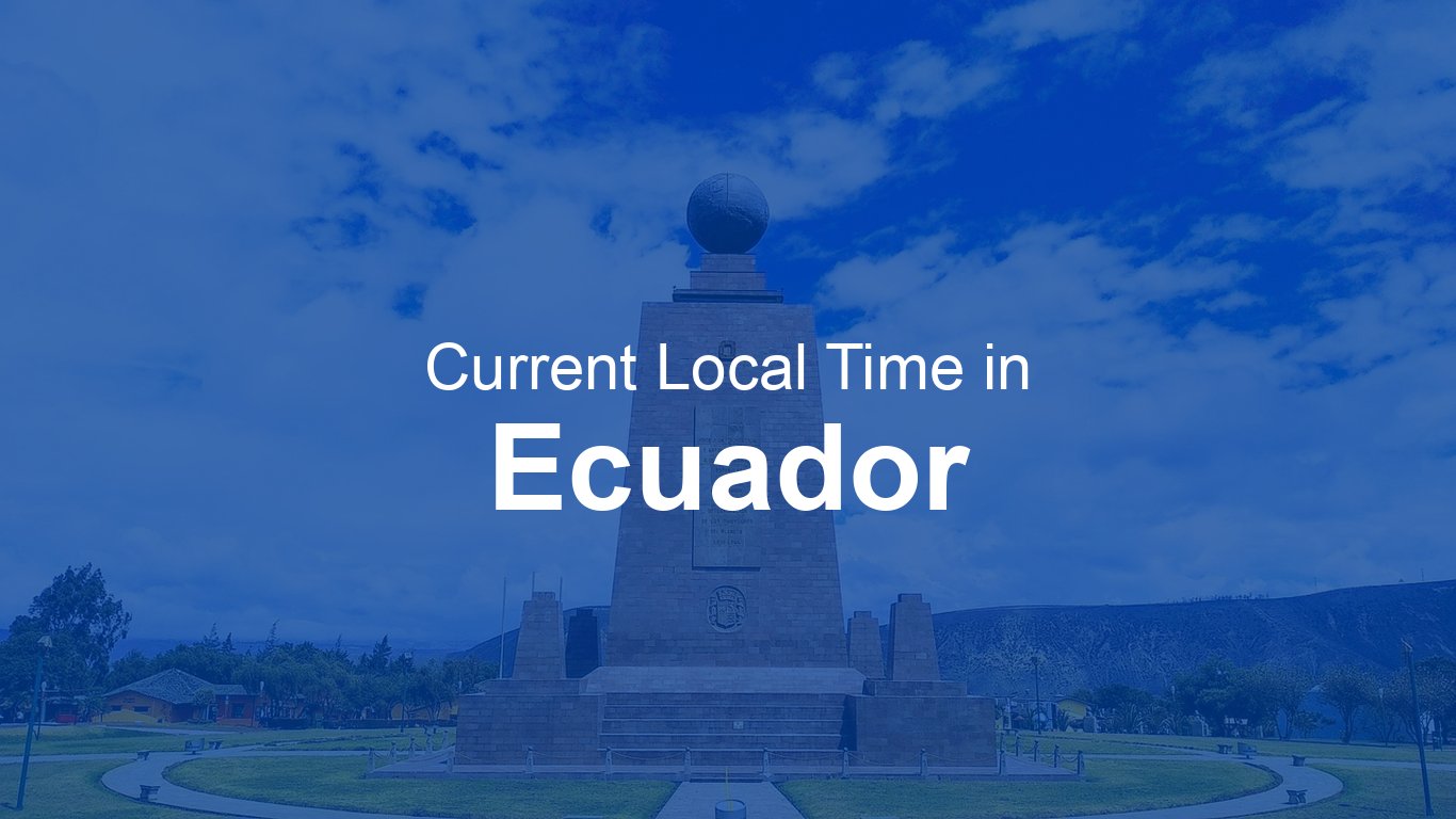 Time in Ecuador | Time.so