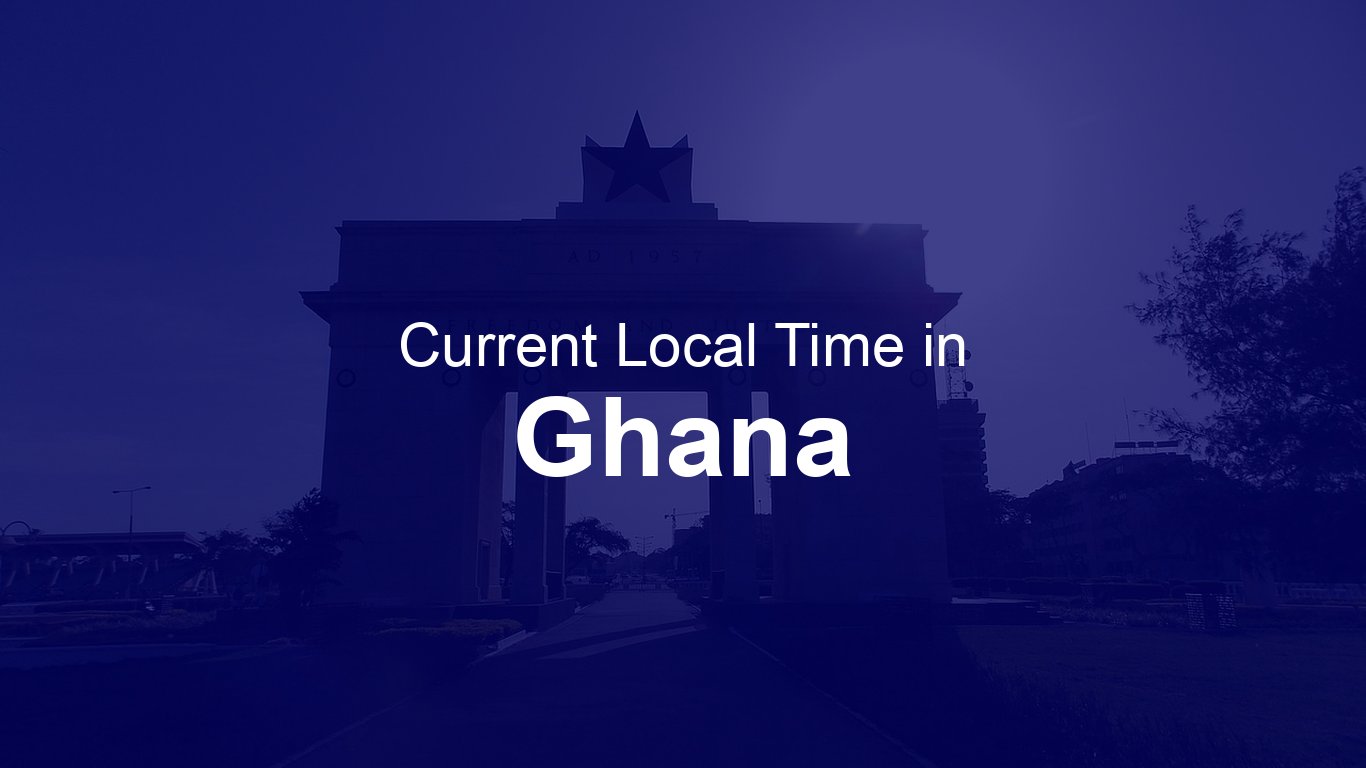 Time in Ghana | Time.so