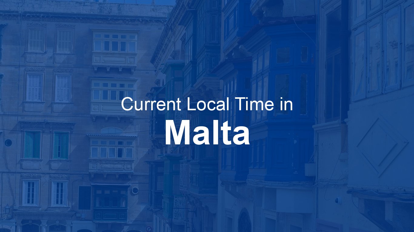 Time in Malta | Time.so