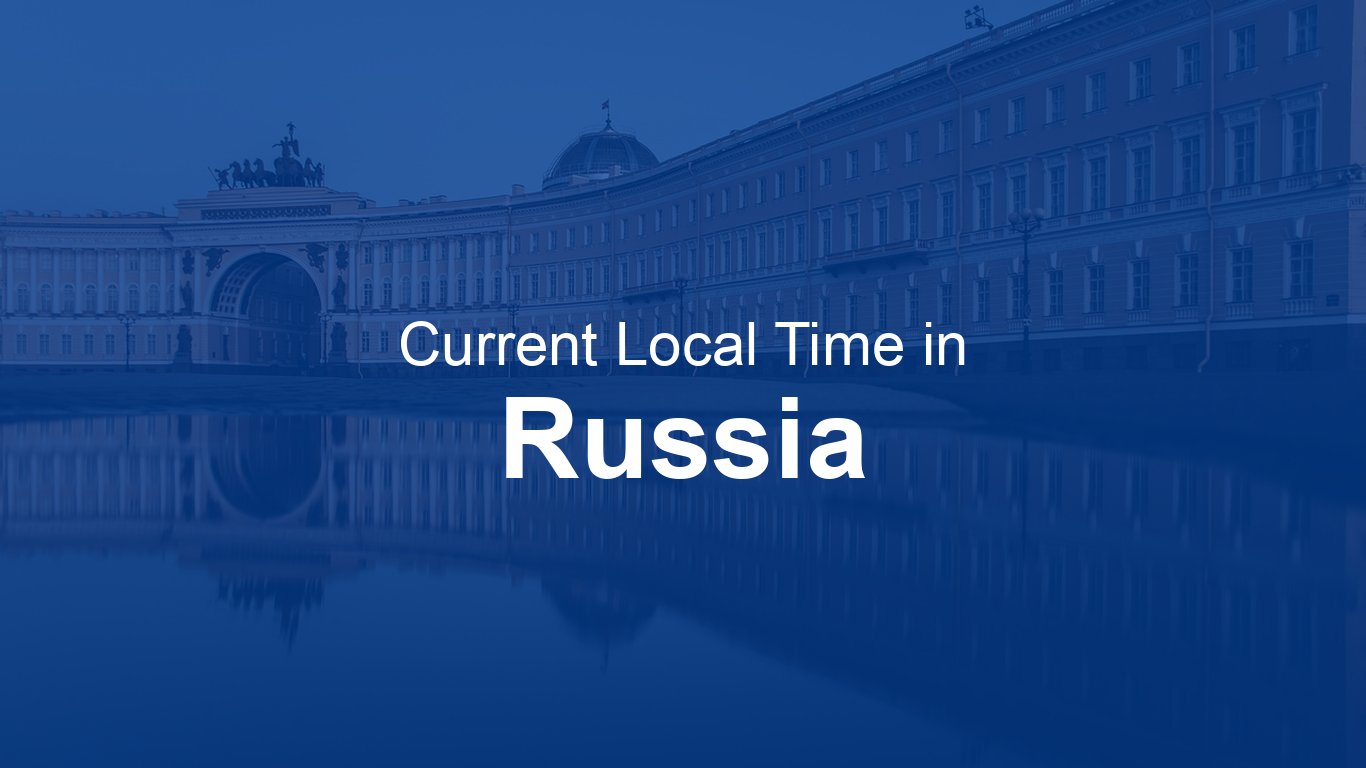 Time in Russia | Time.so