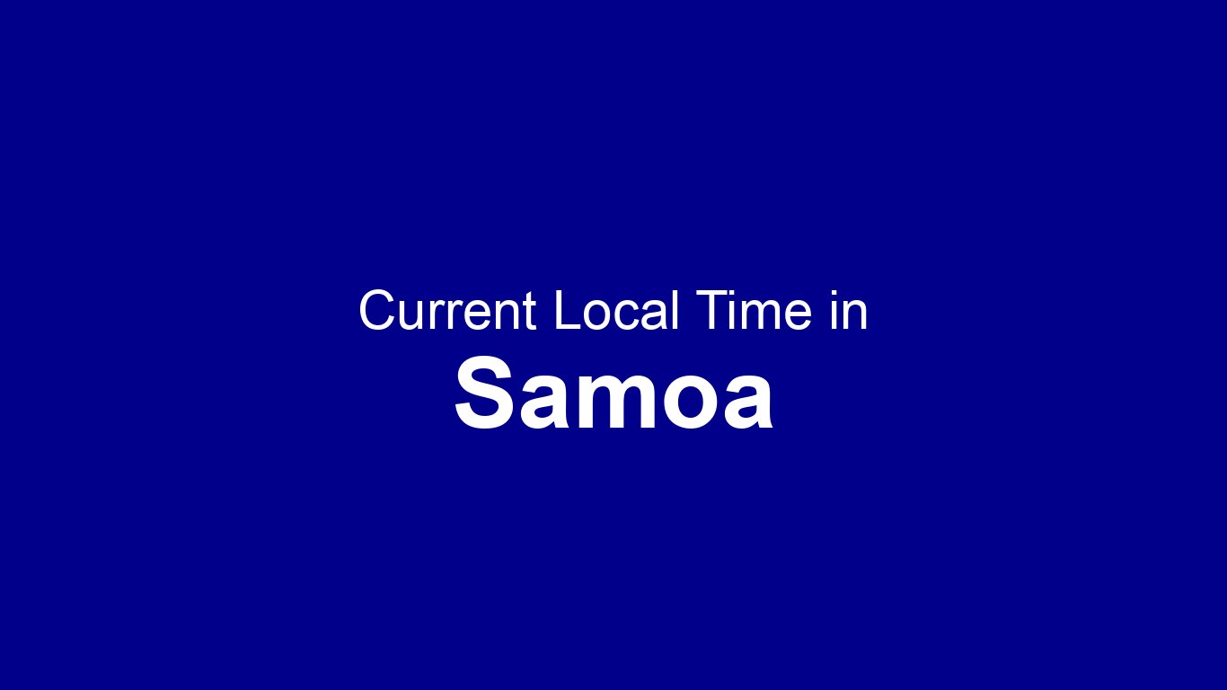 Time in Samoa | Time.so