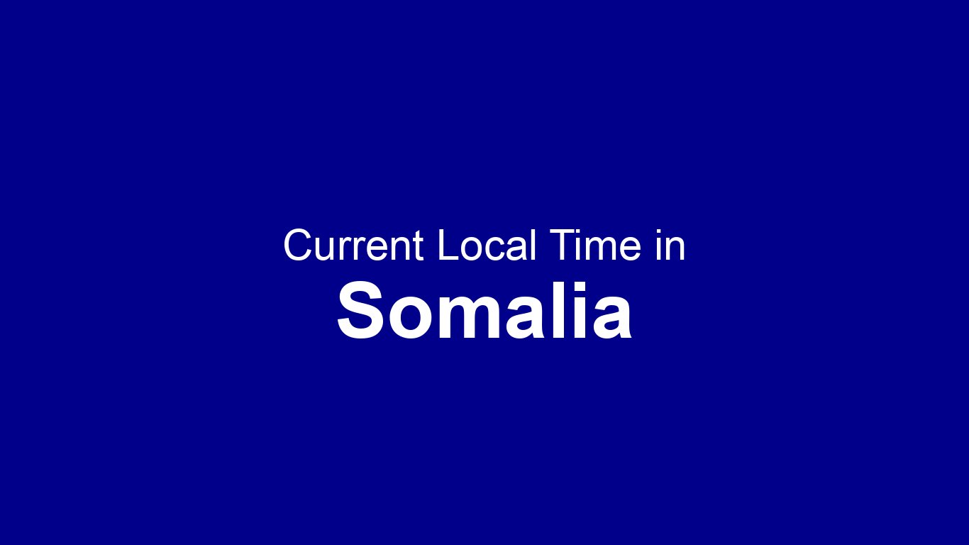 Time in Somalia | Time.so