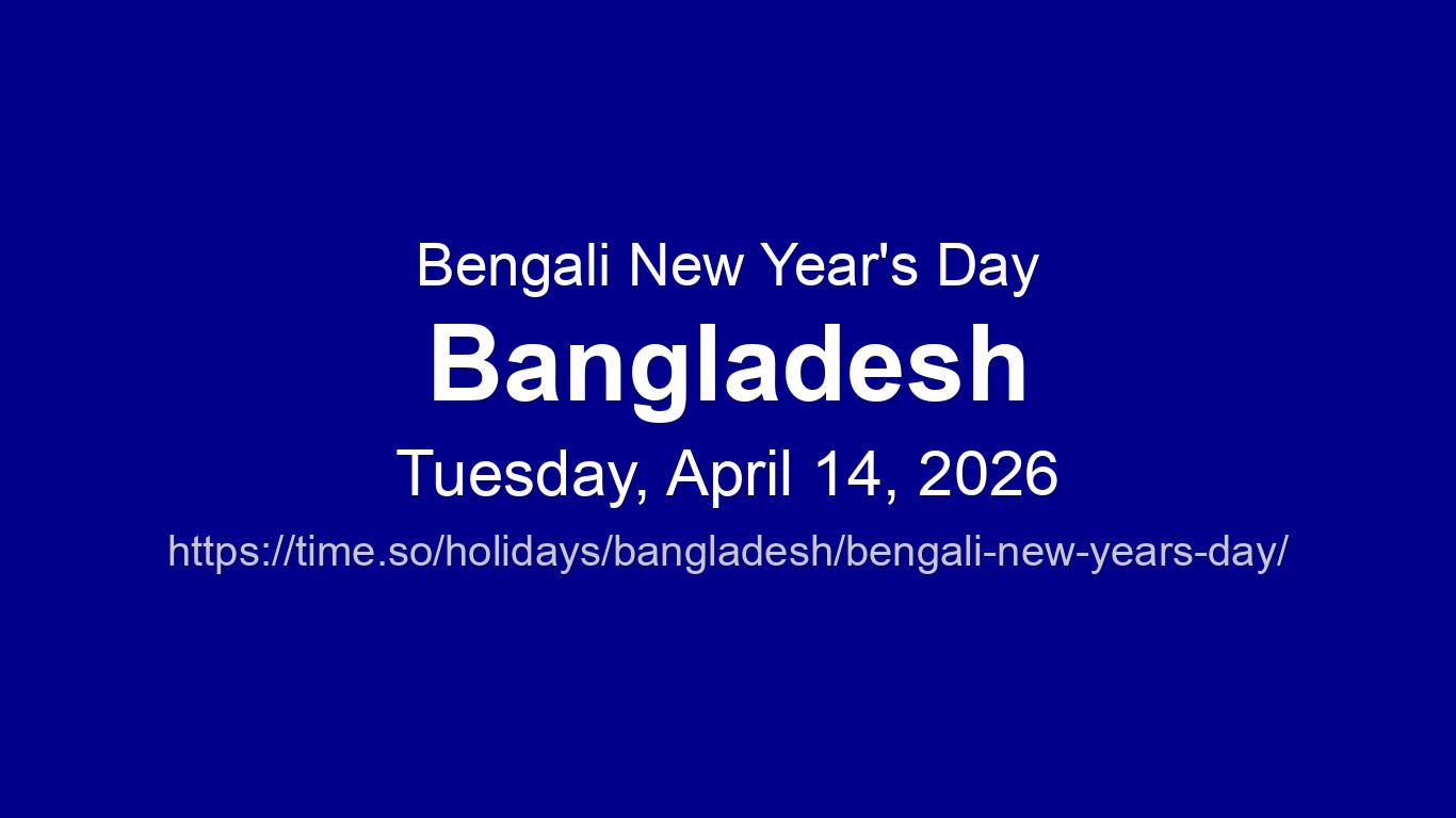 Bengali New Year's Day 2026 in Bangladesh - Dates and Observance | Time.so