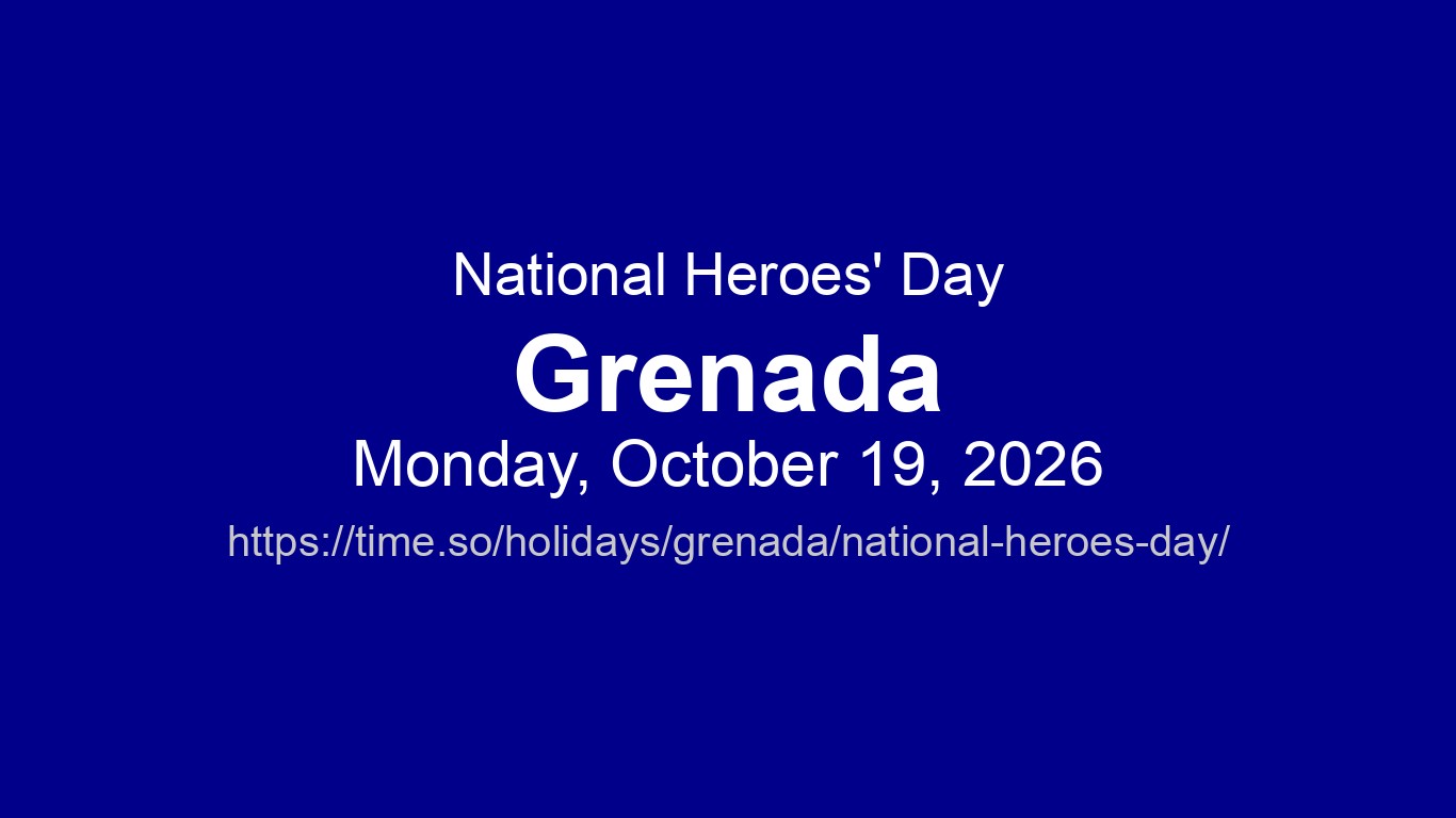 National Heroes' Day 2026 in Grenada - Dates and Observance | Time.so