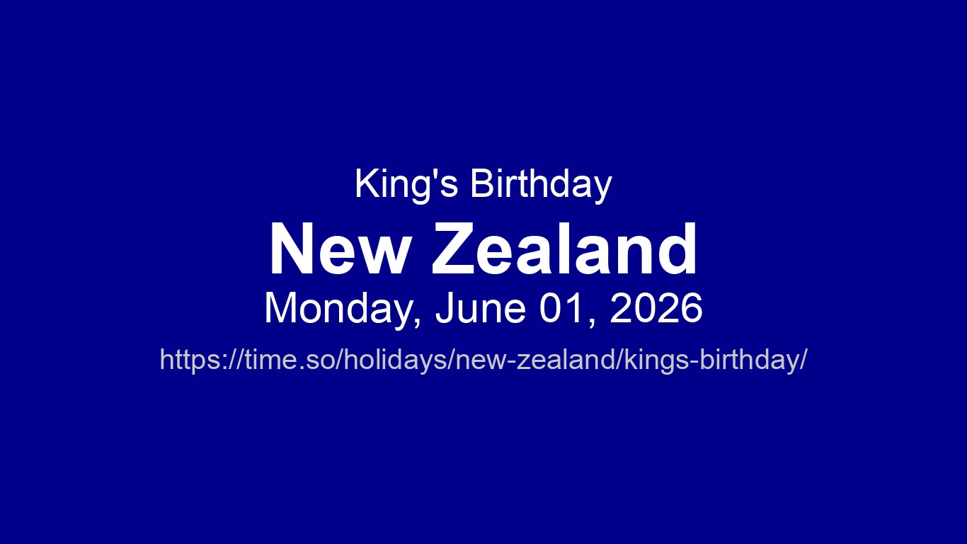 King's Birthday 2026 in New Zealand - Dates and Observance | Time.so