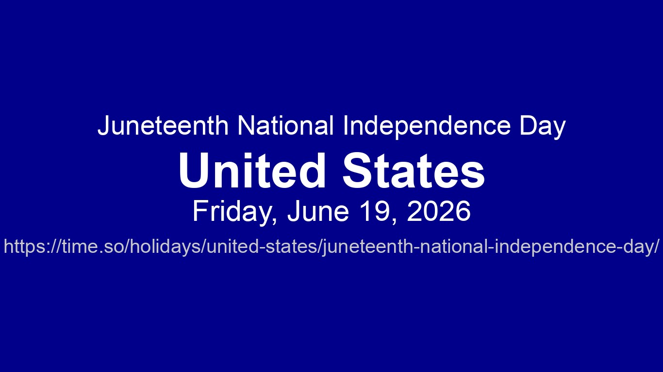 Juneteenth National Independence Day 2026 in United States - Dates and ...
