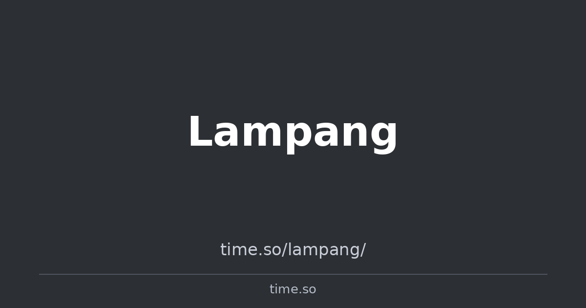 Time in Lampang, Thailand | Time.so