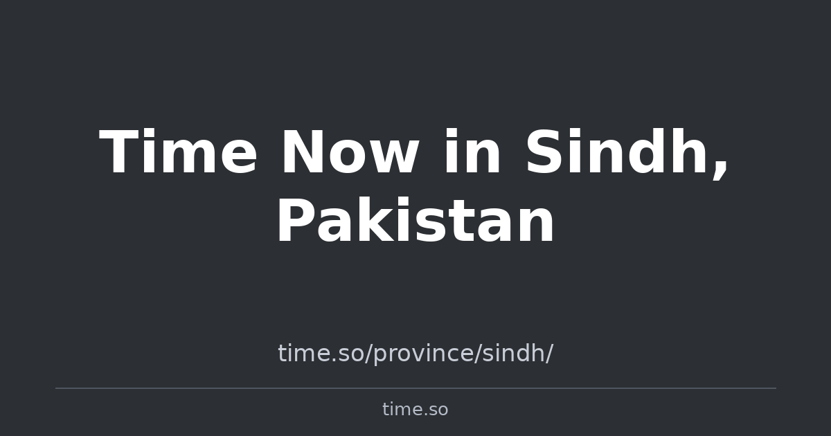 Time Now in Sindh, Pakistan | Time.so