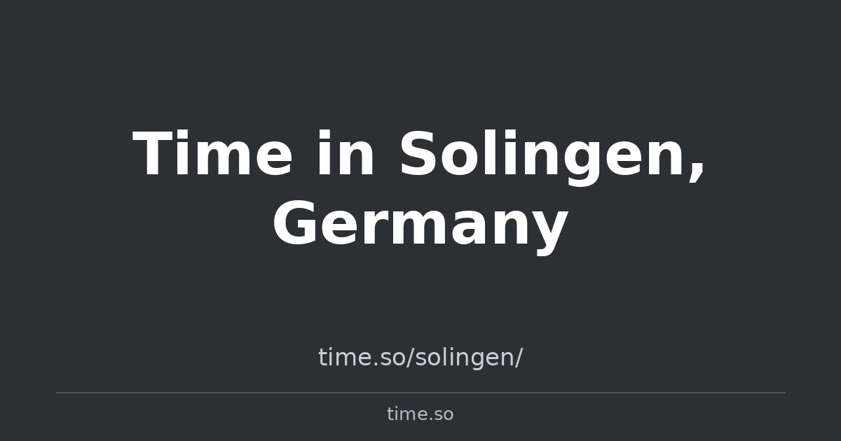 Time in Solingen, Germany | Time.so
